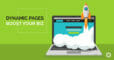 How Dynamic Landing Pages Can Boost Your Business